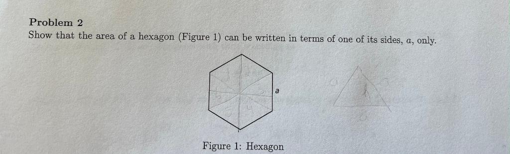Solved Problem 2 Show that the area of a hexagon (Figure 1) | Chegg.com