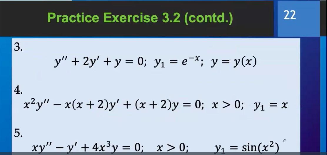 Solved Practice Exercise 3.2 (contd.) 22 3. y" + 2y' + y = | Chegg.com