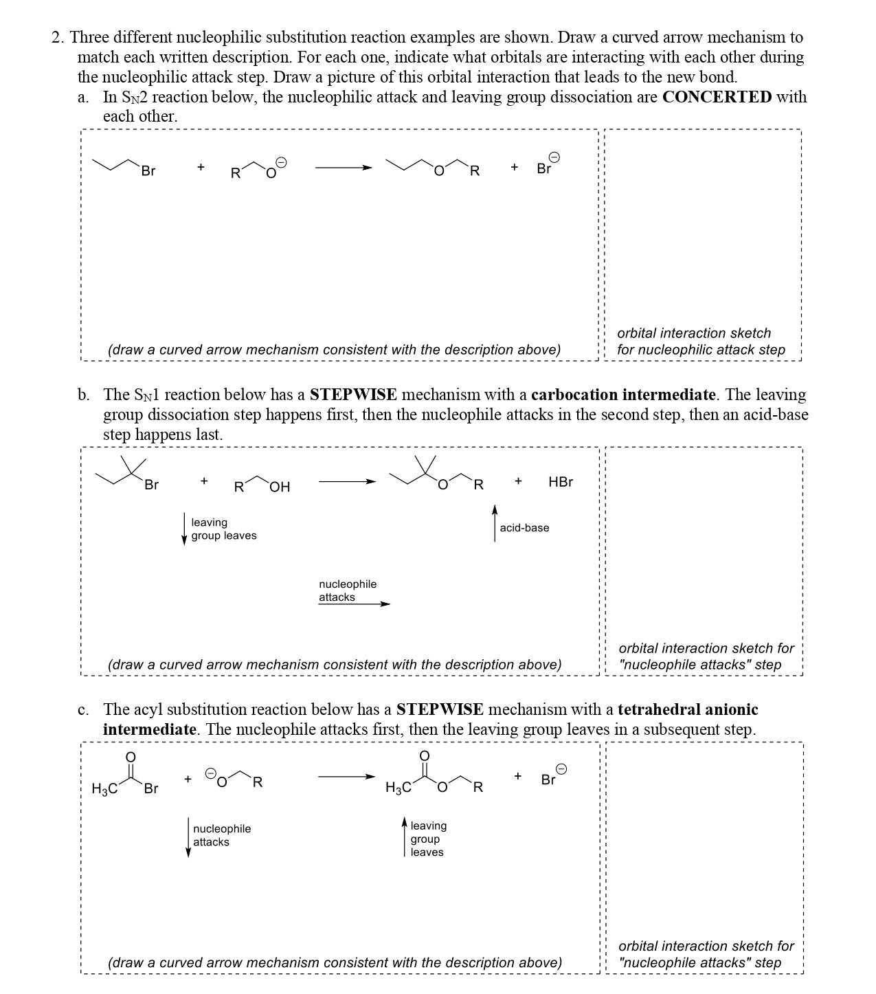 Solved 2. Three different nucleophilic substitution reaction | Chegg.com