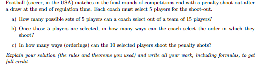 Solved Football (soccer, in the USA) matches in the final | Chegg.com