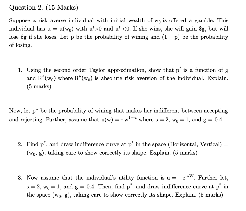 Solved Question 2. (15 Marks) Suppose a risk averse | Chegg.com