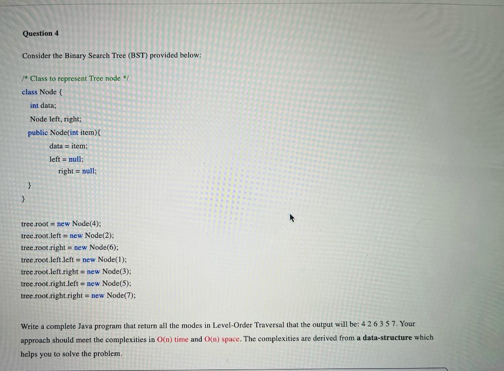 Solved Question 4 Consider the Binary Search Tree (BST) | Chegg.com