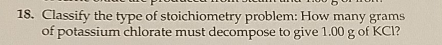 Solved 18. Classify the type of stoichiometry problem: How | Chegg.com