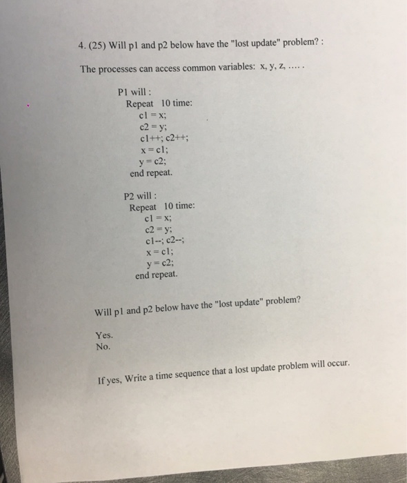 Solved 4. (25) Will pl and p2 below have the "lost update" | Chegg.com