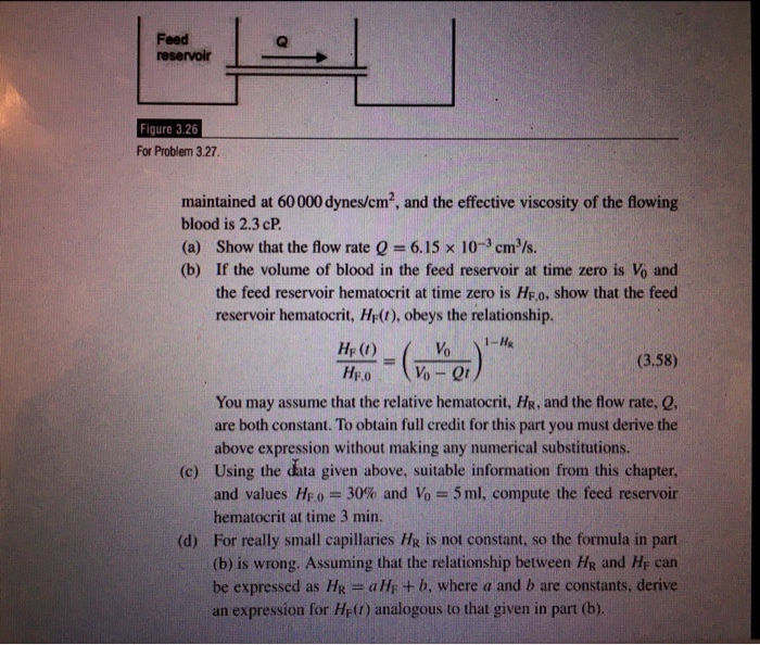 Solved 3.27 Blood flows from a beaker through a 99 um | Chegg.com