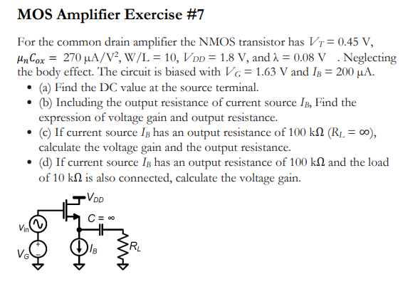 Solved MOS Amplifier Exercise #7For the common drain | Chegg.com