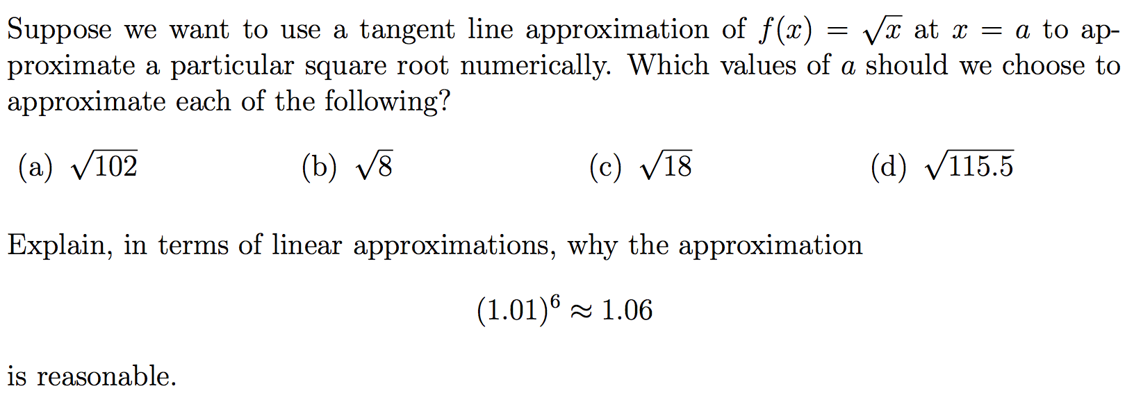Solved Suppose we want to use a tangent line approximation | Chegg.com