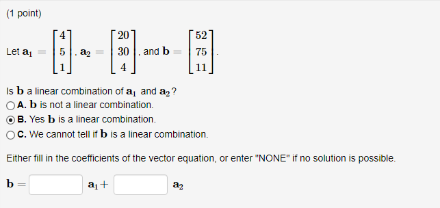 Solved (1 point) Let a1=⎣⎡451⎦⎤,a2=⎣⎡20304⎦⎤, and | Chegg.com