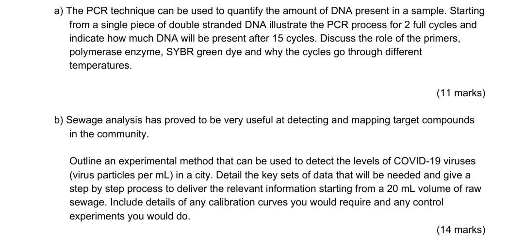 Solved a) The PCR technique can be used to quantify the | Chegg.com