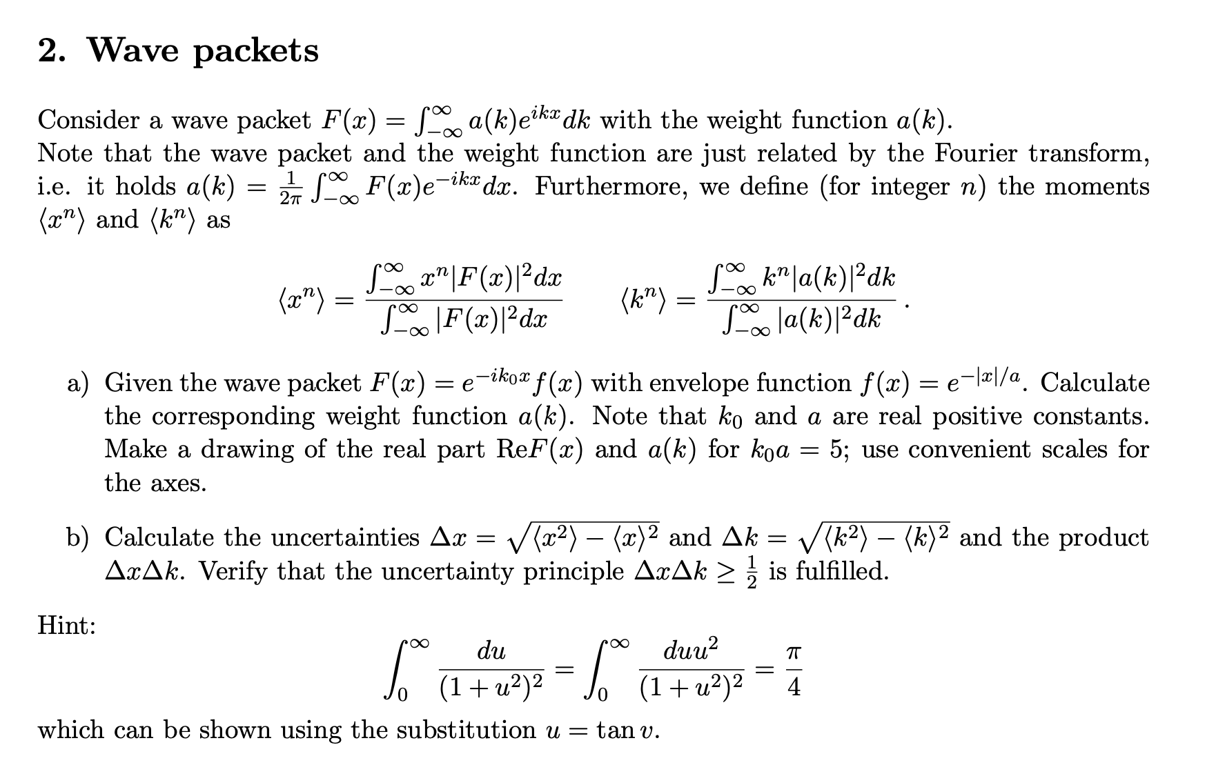 Solved 2. Wave packets Consider a wave packet F(x) = | Chegg.com