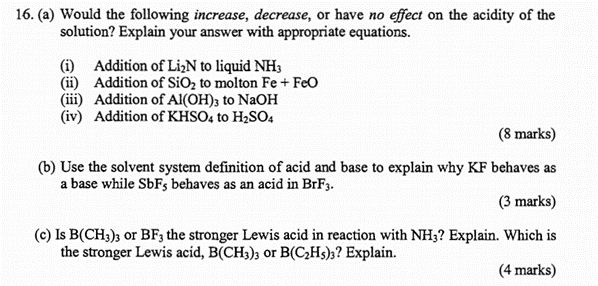 Solved 16. (a) Would the following increase, decrease, or | Chegg.com