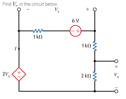 Solved Find V. in the circuit below. V. + 6V w 1 ΚΩ 1kΩ 14 | Chegg.com