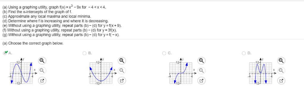 Solved (a) Using a graphing utility, graph f(x)=x3-9x for-4 | Chegg.com