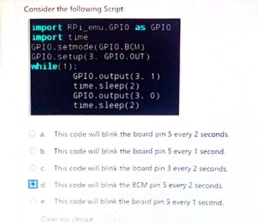 Solved Consider the following Seript:import RPI_emu. GPIO as | Chegg.com