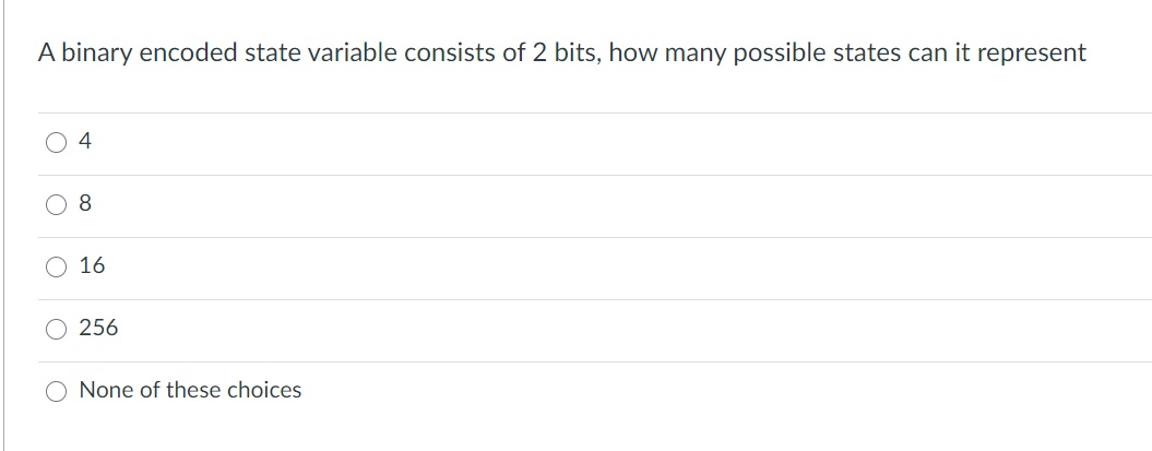 Solved A binary encoded state variable consists of 2 bits, | Chegg.com