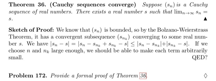 Solved Theorem 36. (Cauchy sequences converge) Suppose (sm) | Chegg.com