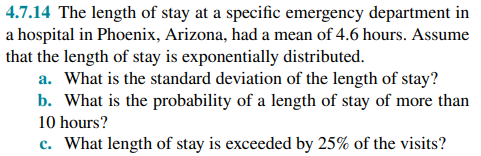 Solved 4.7.14 The length of stay at a specific emergency | Chegg.com