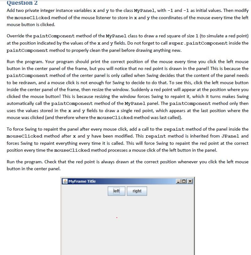 Solved Question 1 Create a MyFrame class that extends | Chegg.com
