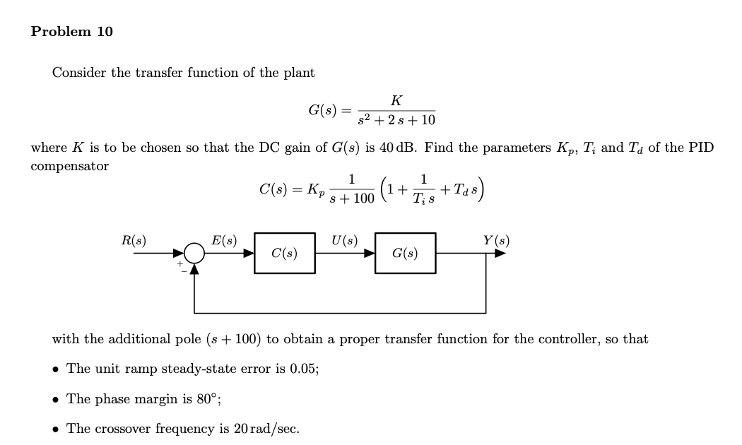 Solved Problem 10 Consider the transfer function of the | Chegg.com
