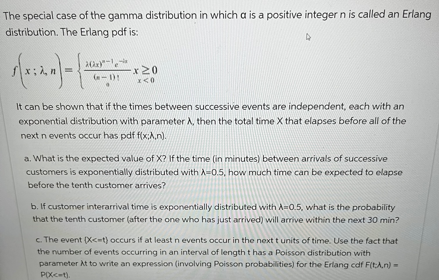 The special case of the gamma distribution in which α | Chegg.com