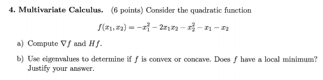 Solved 4. Multivariate Calculus. (6 points) Consider the | Chegg.com