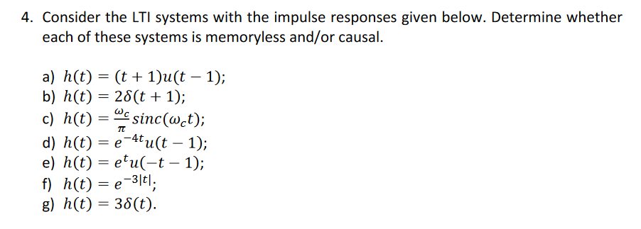 4. Consider the LTI systems with the impulse | Chegg.com