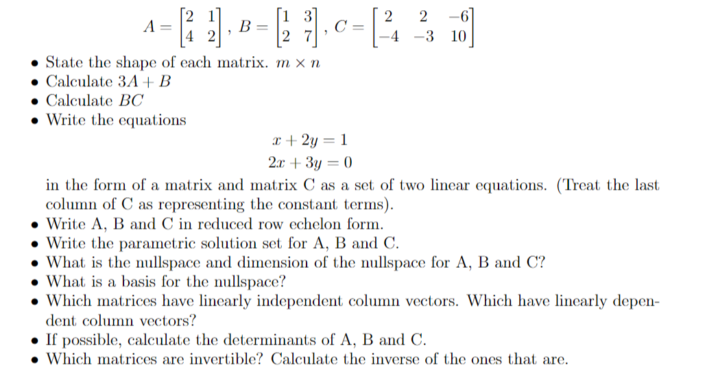 Solved A=[2412],B=[1237],C=[2−42−3−610] - State the shape of | Chegg.com