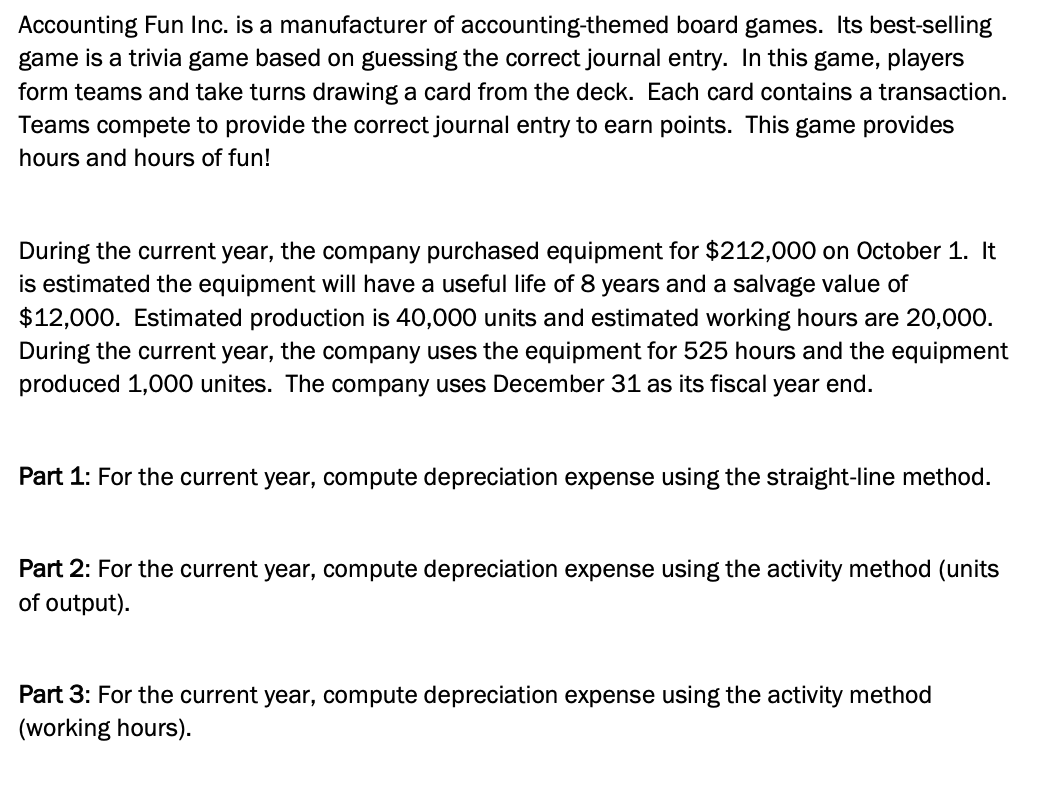 Solved Accounting Fun Inc. is a manufacturer of | Chegg.com