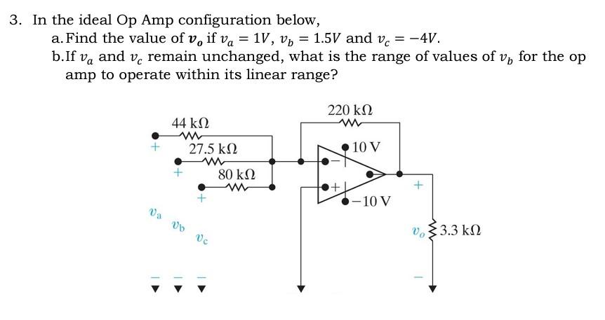 Solved 3. In the ideal Op Amp configuration below, a. Find | Chegg.com