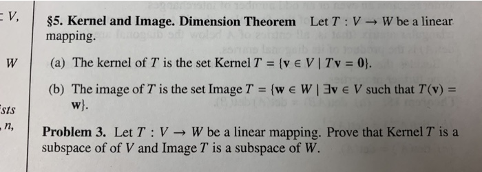 Solved V, 55. Kernel and image. Dimension Theorem Let T : V | Chegg.com