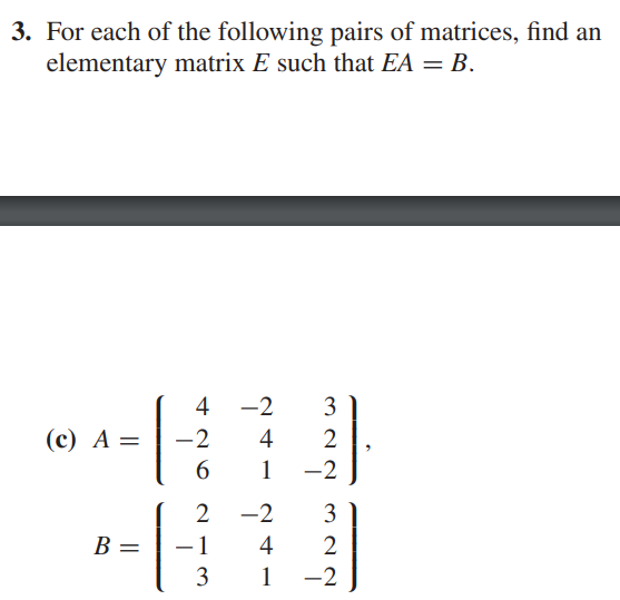 Solved 3. For each of the following pairs of matrices, find | Chegg.com
