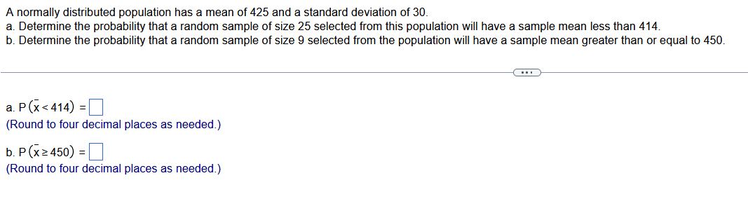 Solved A normally distributed population has a mean of 425 | Chegg.com