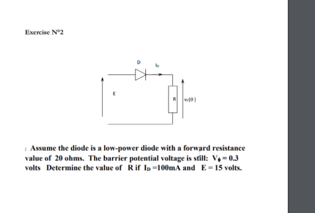 Solved Determine the value of R if ID =100mA and E = 15 | Chegg.com