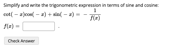 Solved Simplify and write the trigonometric expression in | Chegg.com