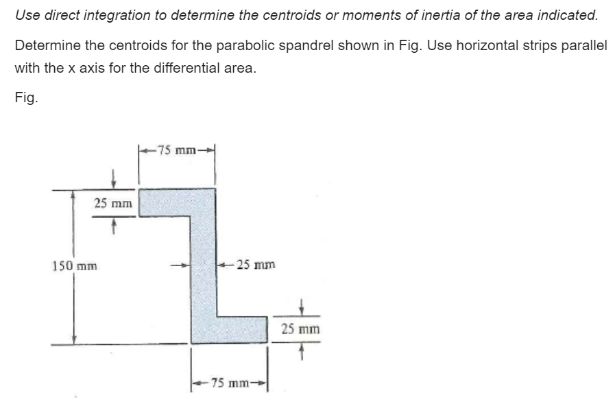 Solved Use direct integration to determine the centroids or | Chegg.com