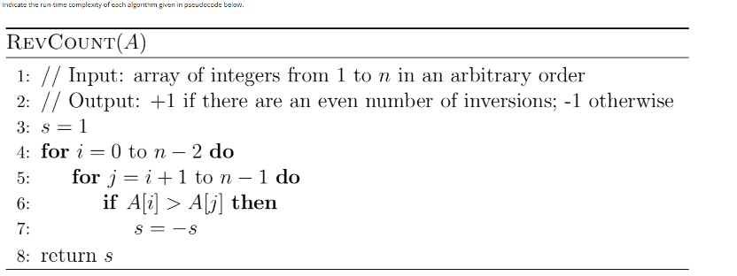 Solved Indicate the run-time complexity of each algorithm | Chegg.com