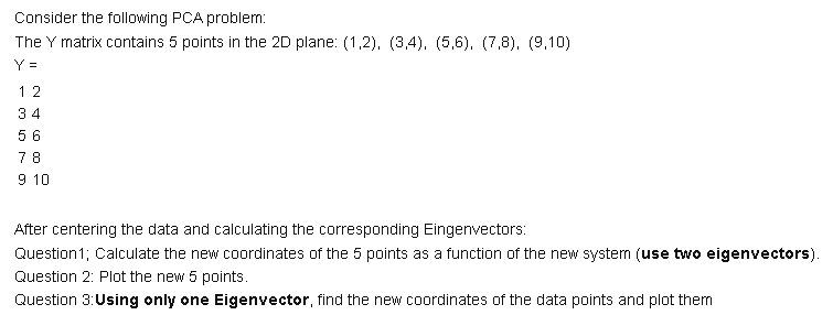 Consider the following PCA problem: The Y matrix | Chegg.com
