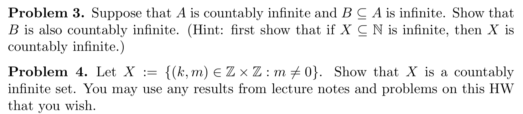 Solved Problem 3. Suppose that A is countably infinite and B | Chegg.com