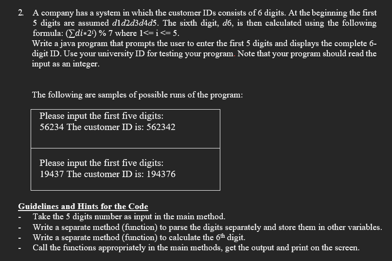 Solved 2. A company has a system in which the customer IDs | Chegg.com