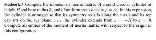 Solved Problem 12.7 Compute the moment of inertia matrix of | Chegg.com