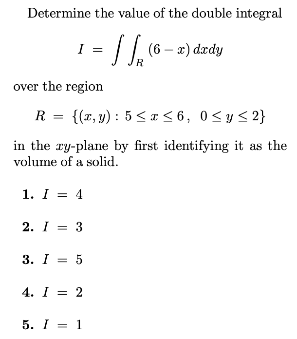 Solved Determine the value of the double integral | Chegg.com