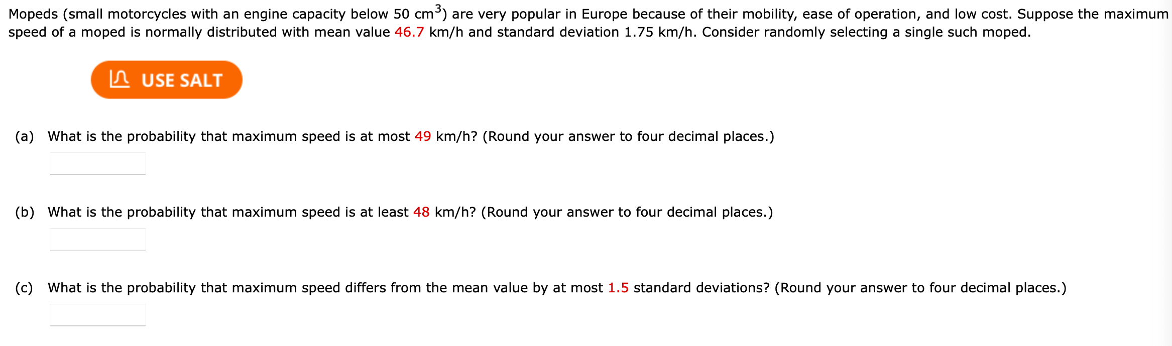 Solved Mopeds (small motorcycles with an engine capacity | Chegg.com