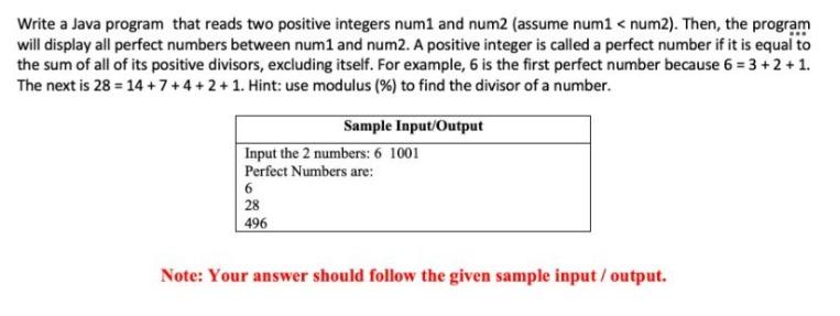 Solved Write a Java program that reads two positive integers | Chegg.com