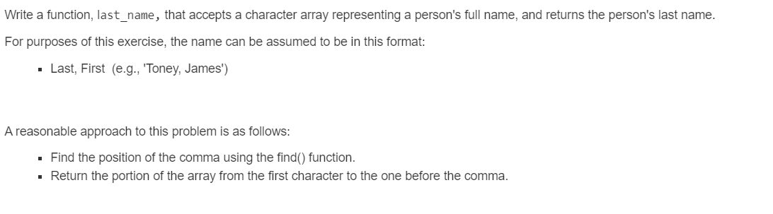 Solved Write a function, last_name, that accepts a character | Chegg.com