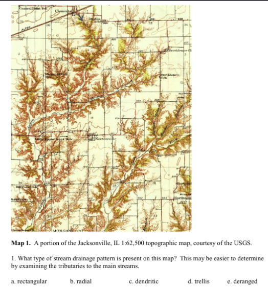 Solved 1. What type of stream drainage pattern is present on | Chegg.com
