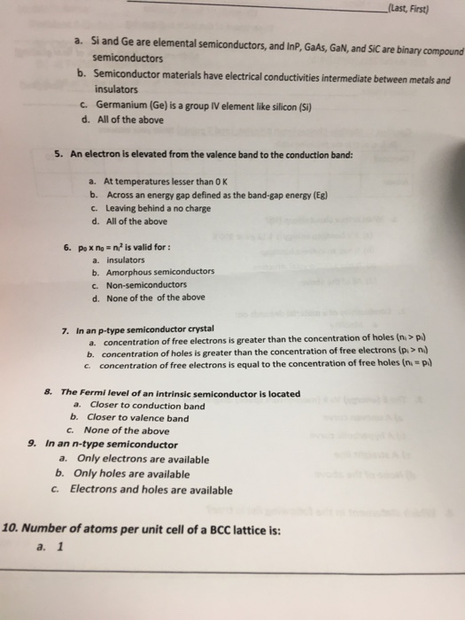 Solved Last, First Si and Ge are elemental semiconductors, | Chegg.com