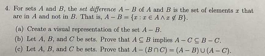 Solved 4. For sets A and B, the set difference A−B of A and | Chegg.com