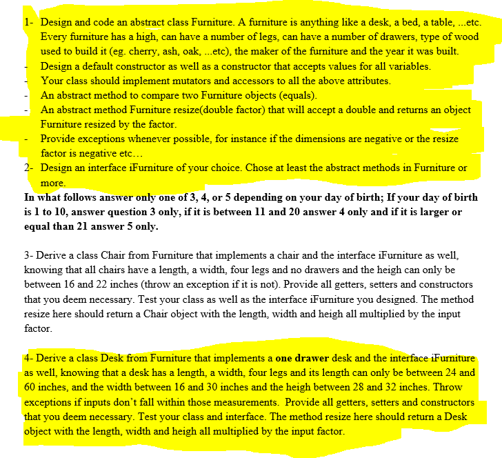 Solved 1- Design and code an abstract class Furniture. A | Chegg.com