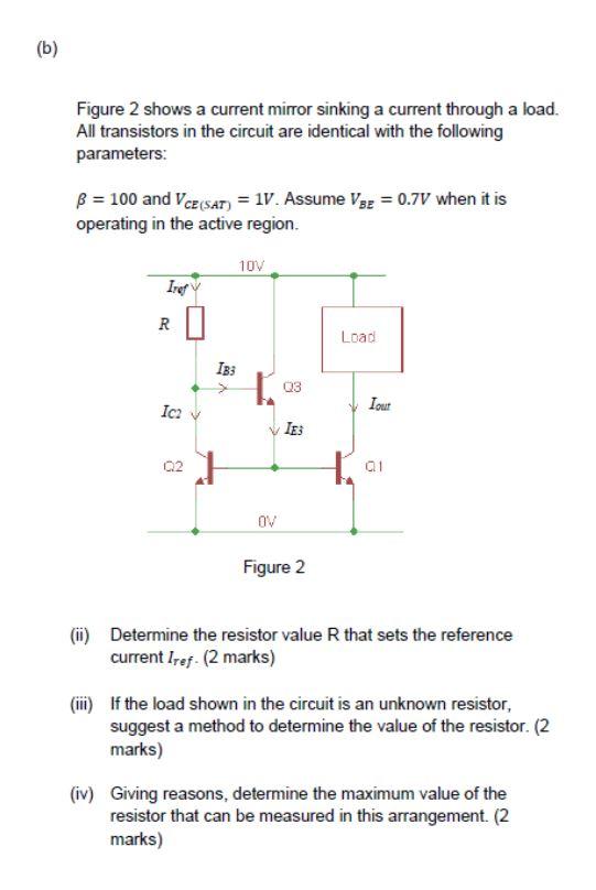 (b) Figure 2 shows a current mirror sinking a current | Chegg.com