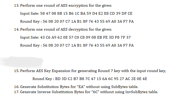 Solved 13. Perform one round of AES encryption for the given | Chegg.com